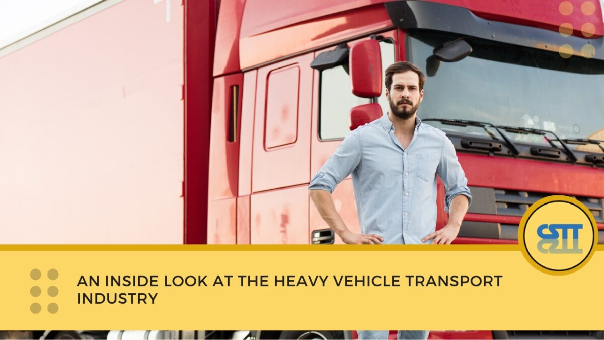 An Inside Look at the Heavy Vehicle Driver Transport Industry - Chris ...