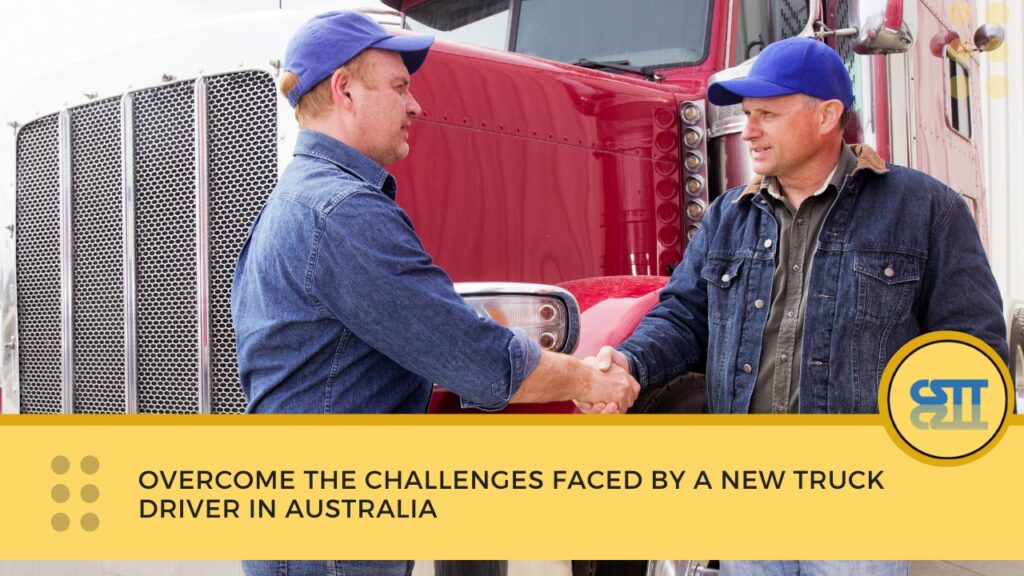 Common Challenges Faced by New Truck Drivers and How To Overcome Them ...