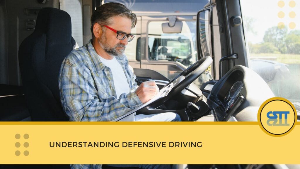 Introduction to Defensive Driving for Truck Drivers | CSTT